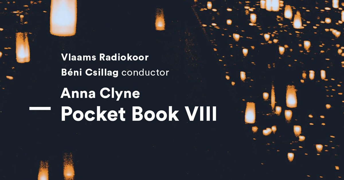 Wereldpremière-opname van Anna Clyne’s Pocket Book LXV, uitgebracht ...